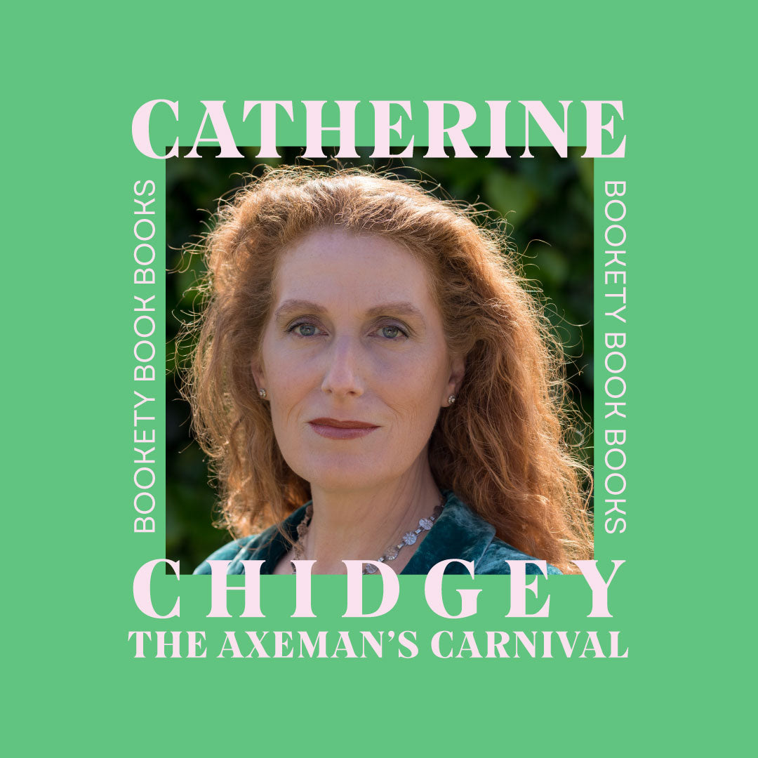Q+A WITH CATHERINE CHIDGEY AUTHOR OF THE AXEMAN'S CARNIVAL – Bookety ...
