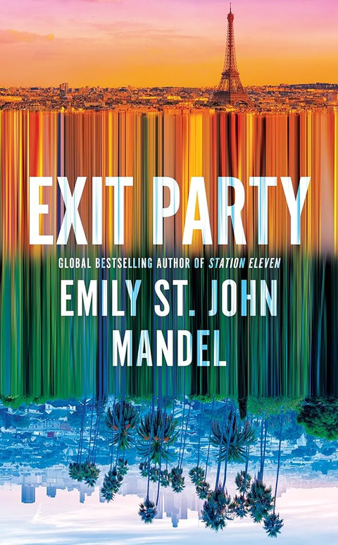 Exit Party by Emily St. John Mandel – Bookety Book Books