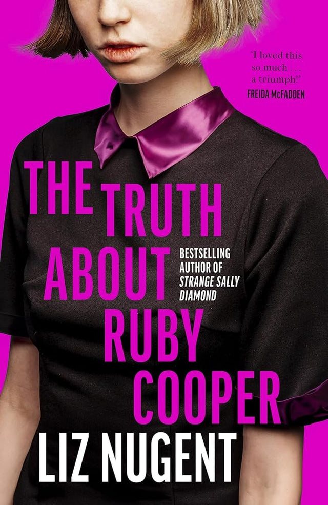The Truth About Ruby Cooper by Liz Nugent – Bookety Book Books